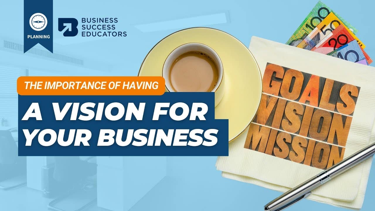 The Importance of Having a Vision for Your Small Business - Business ...