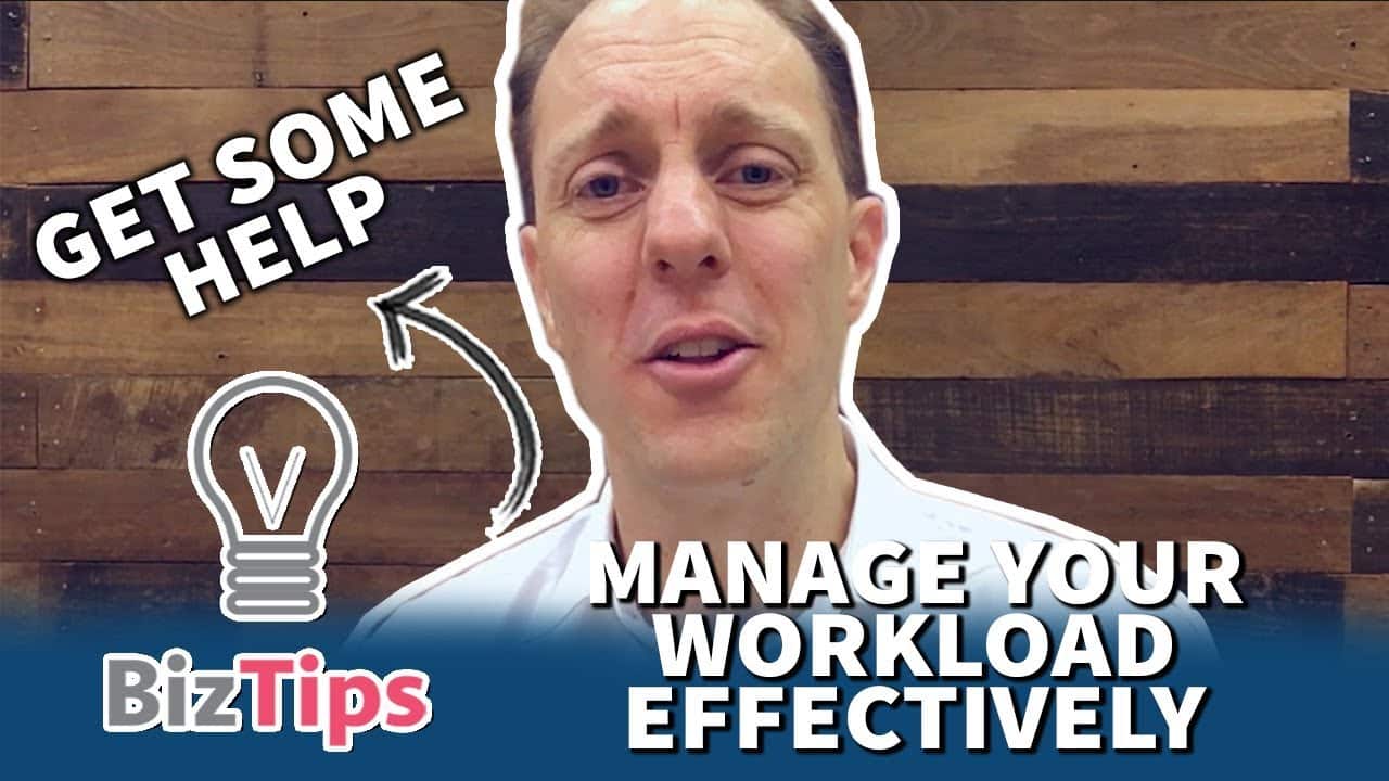 How to Manage Your Workload Effectively by Engaging Help | Business ...