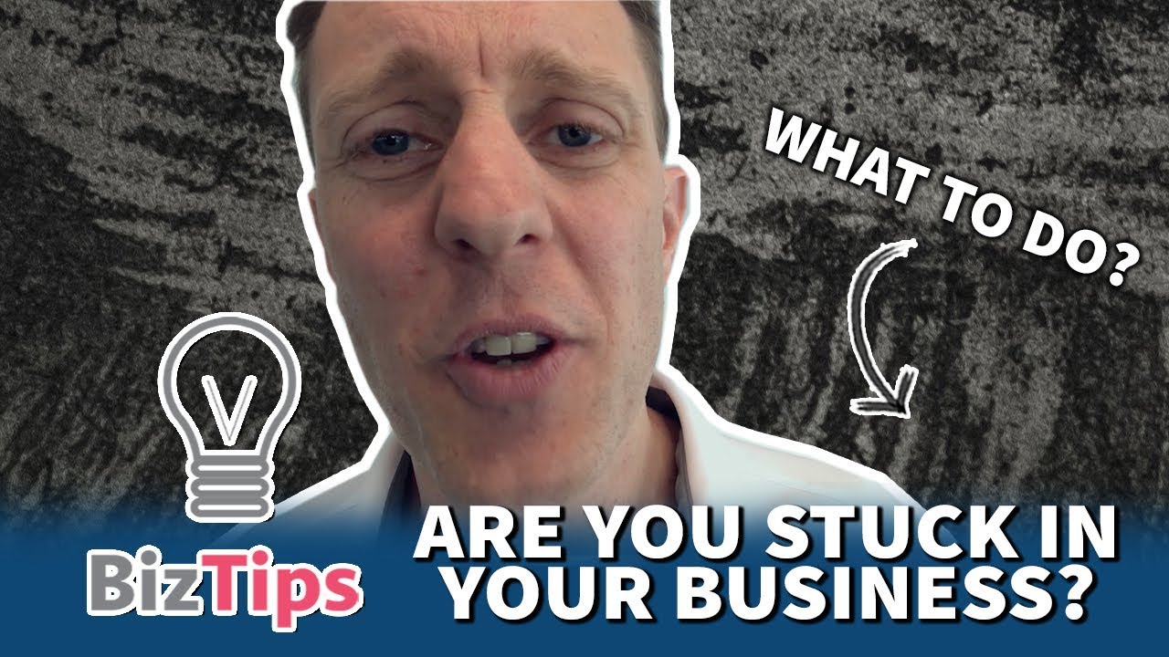 What To Do When You Get Stuck In Your Business | Business Success Educators